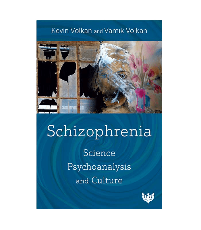 The Volkans On Schizophrenia
